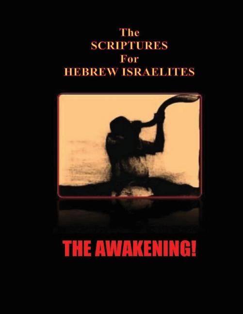 Scriptures for Hebrews Israelites: The Awakening | Indigo