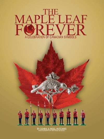 Maple Leaf Forever: A Celebration Of Canadian Symbols Book By Donna ...