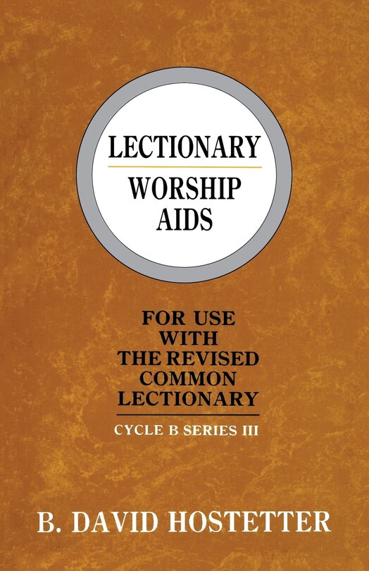 Lectionary Worship Aids: For Use With The Revised Common Lectionary ...