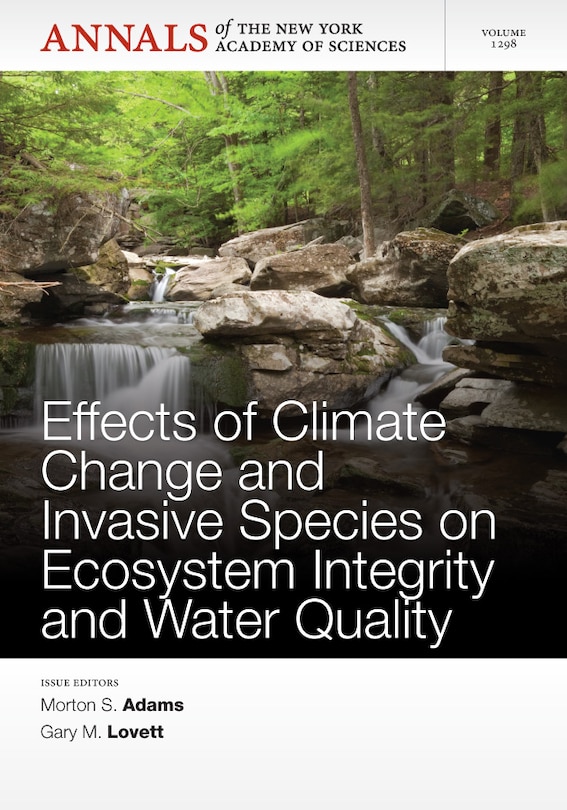 Effects Of Climate Change And Invasive Species On Ecosystem Integrity ...