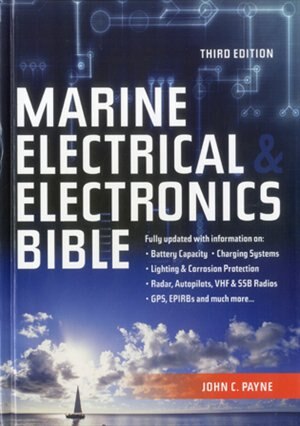 Marine Electrical And Electronics Bible: Fully Updated, With New ...