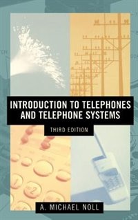 Introduction to Telephones and Telephone Systems | Indigo
