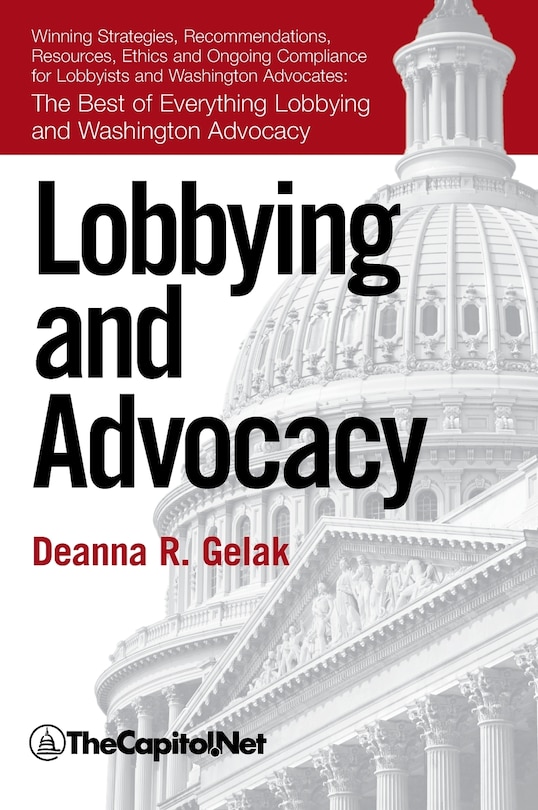 Lobbying and Advocacy: Winning Strategies, Resources, Recommendations ...