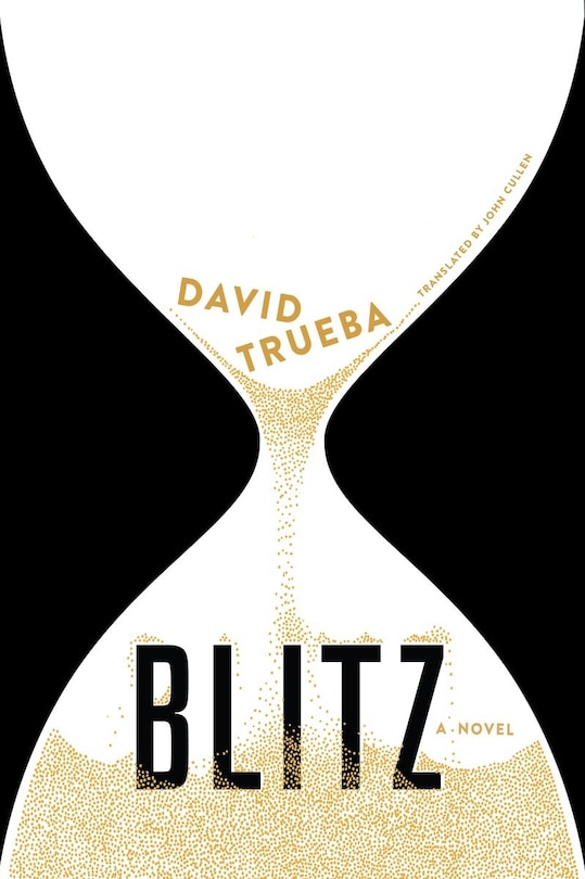 Blitz: A Novel Book By David Trueba, ('tp') | Indigo