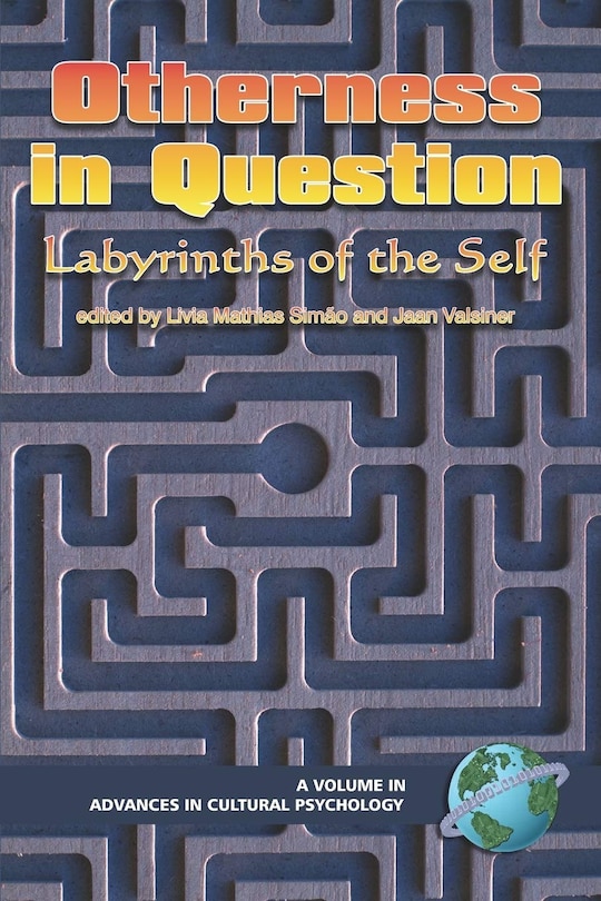 Otherness In Question: Labyrinths Of The Self ('tp') | Indigo
