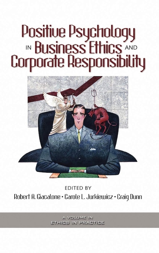Positive Psychology In Business Ethics And Corporate Responsibility ...