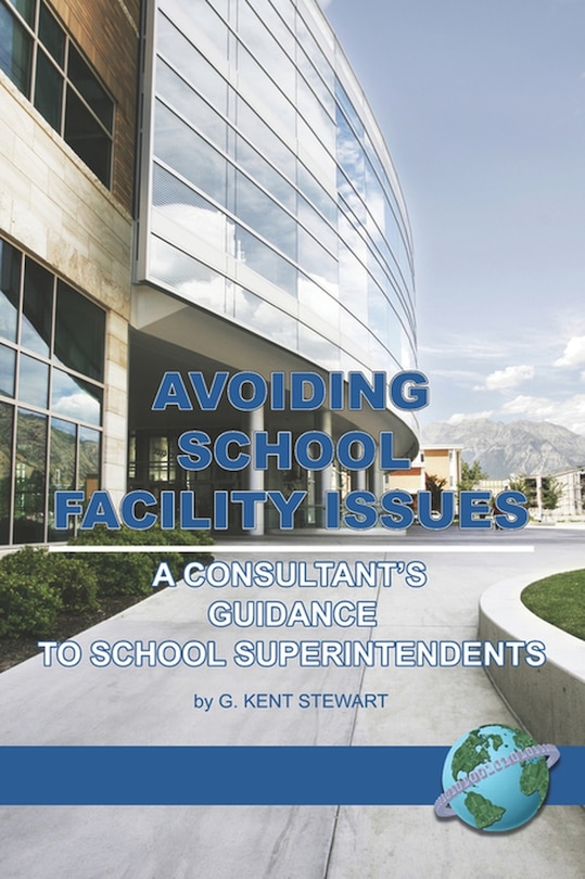 Avoiding School Facility Issues: A Consultant's Guidance To School ...