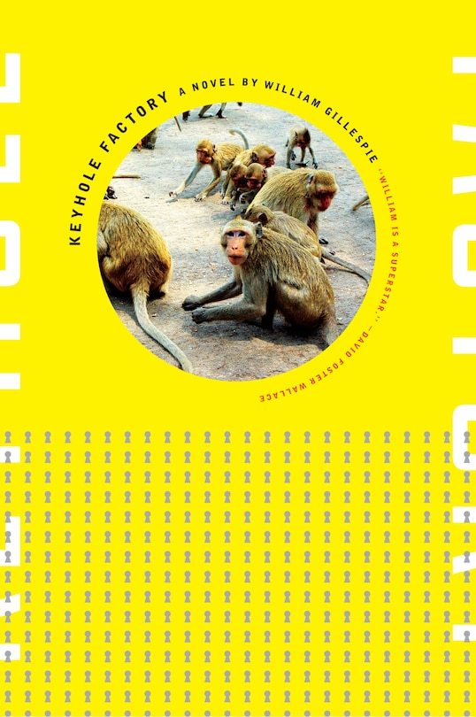 Keyhole Factory: A Novel Book By William Gillespie, ('tp') | Indigo
