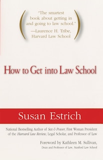 How To Get Into Law School Book By Susan Estrich, ('tp') | Indigo