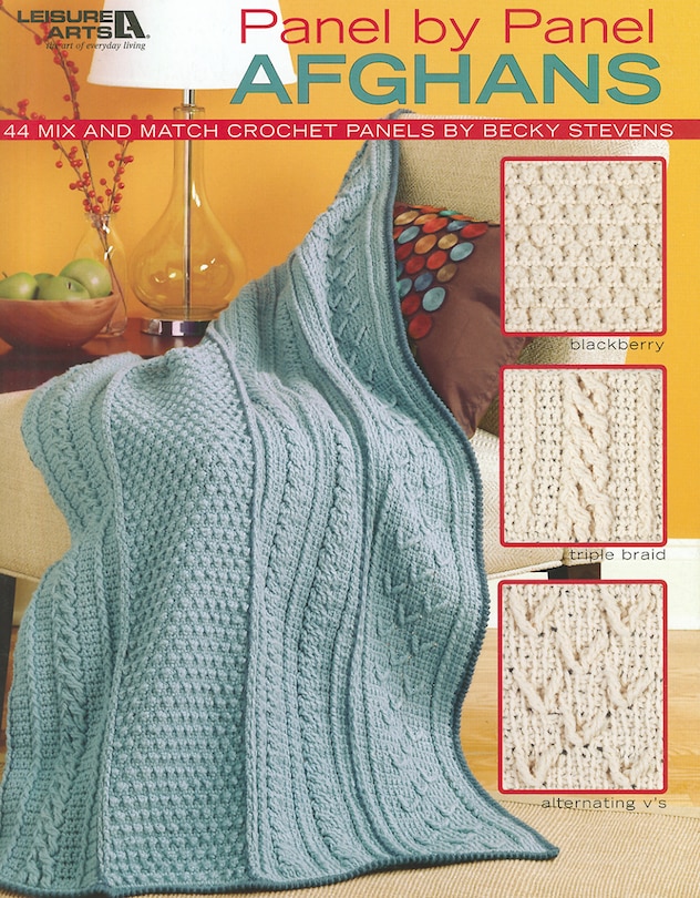 Panel By Panel Afghans: 44 Mix And Match Crochet Panels; Blackberry ...