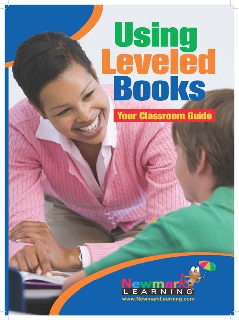 Using Leveled Books, Your Classroom Guide Teacher Resource | Indigo