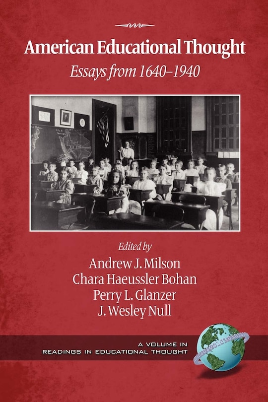 American Educational Thought: Essays From 1640-1940 ('tp') | Indigo