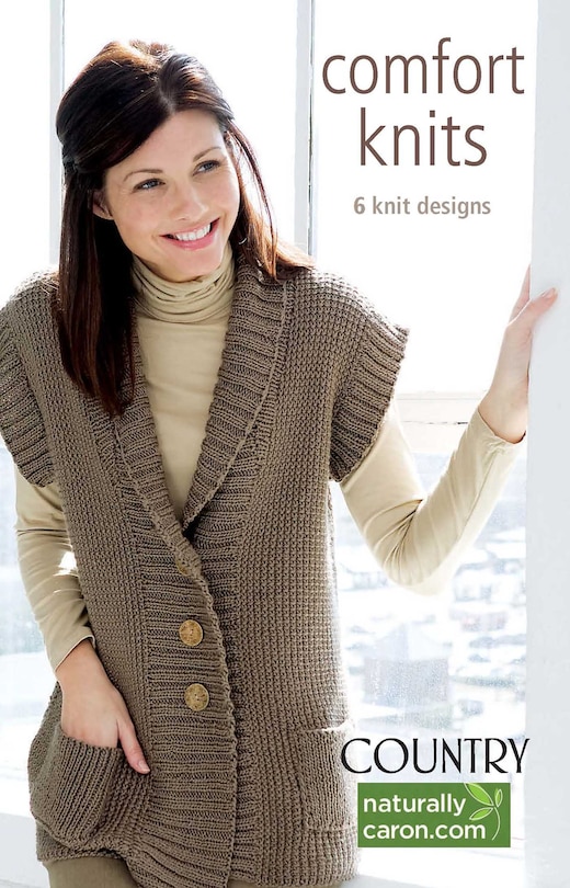 Comfort Knits—6 Knit Designs; Caron Country Book By Leisure Leisure ...