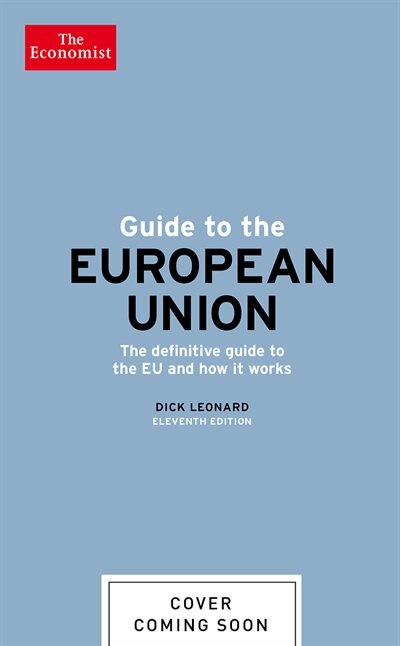 How the EU Works: The definitive guide to the EU and how it works | Indigo