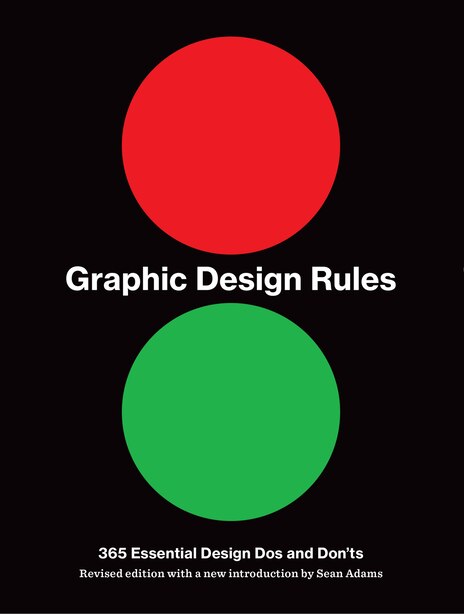 graphic-design-rules-365-essential-dos-and-don-ts-book-by-sean-adams-paperback-www