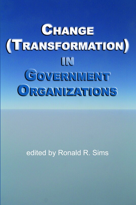 Change (transformation) In Public Sector Organizations Book By Ronald R ...