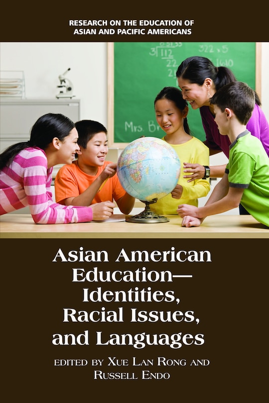 Asian American Education: Identities, Racial Issues, And Languages ('tp ...