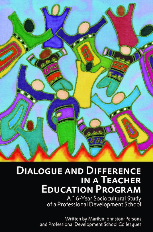 Dialogue And Difference In A Teacher Education Program: A 16 -year ...