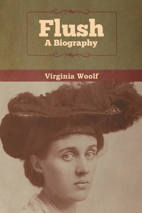 Flush: A Biography Book By Virginia Woolf, ('tp') | Indigo