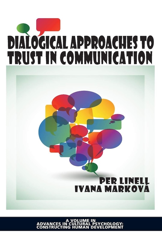 Dialogical Approaches To Trust In Communication ('tp') | Indigo