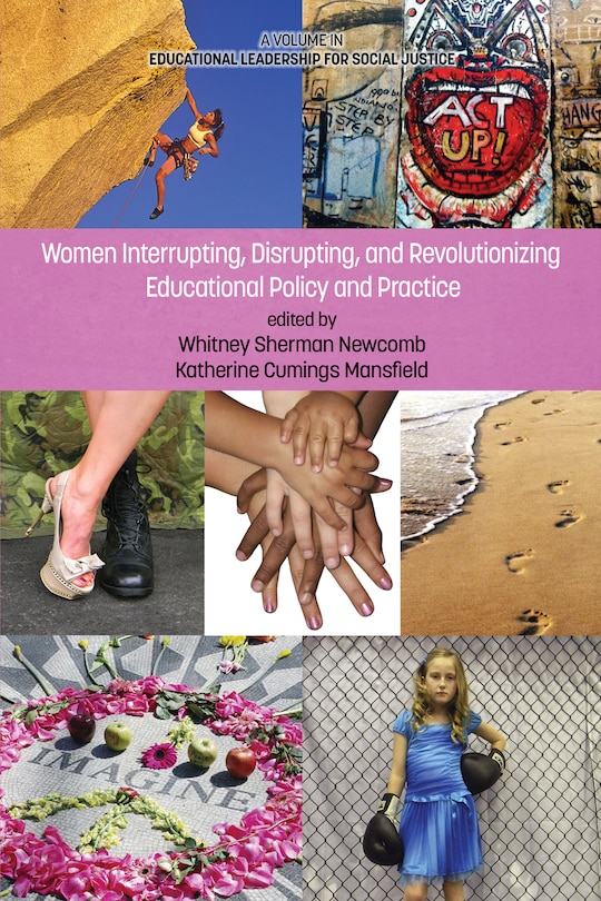 Women Interrupting, Disrupting, And Revolutionizing Educational Policy ...