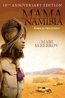 Mama Namibia: Based On True Events Livre Par Mari Serebrov, ('tp') | Indigo