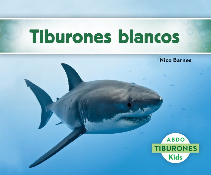 Tiburones Blancos (Great White Sharks) (Spanish Version) | Indigo