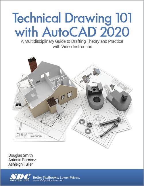 Technical Drawing 101 With Autocad 2020 Book By Ashleigh Fuller,antonio ...