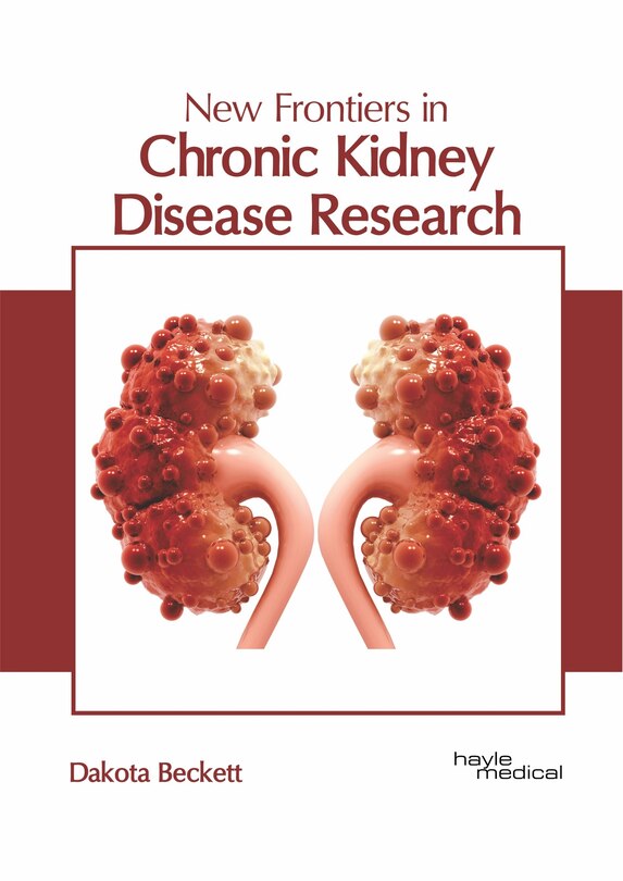 New Frontiers In Chronic Kidney Disease Research ('tc') | Indigo