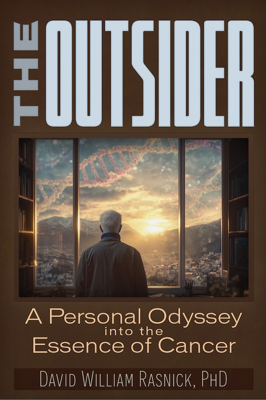 The Outsider: A Personal Odyssey Into The Essence Of Cancer Book By ...