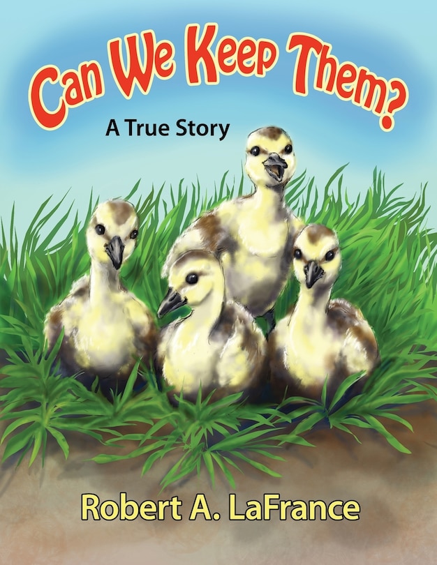 Can We Keep Them? Book By Robert A Lafrance, ('tp') | Indigo