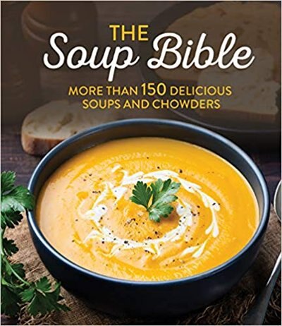 SOUP BIBLE, Book by Pil (Hardcover) | www.chapters.indigo.ca