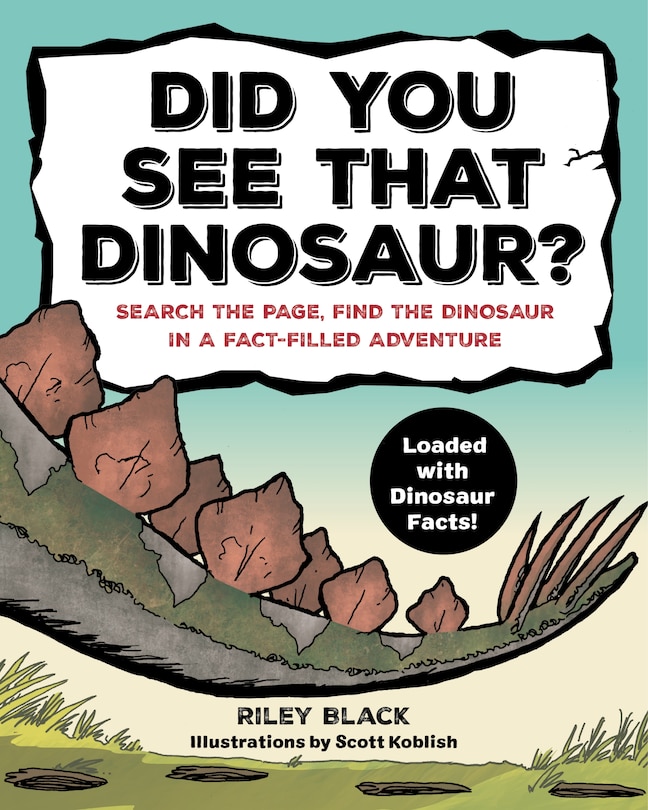 Did You See That Dinosaur?: Search The Page, Find The Dinosaur In A ...