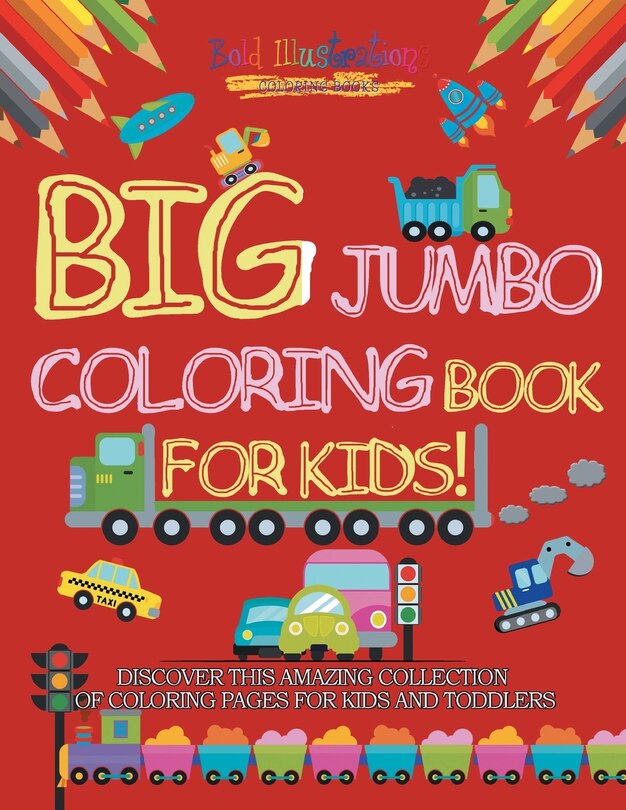 Big Jumbo Coloring Book For Kids! Discover This Amazing Collection Of ...