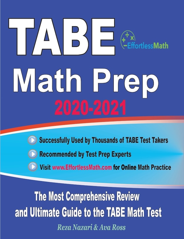 Tabe Math Prep 2020-2021: The Most Comprehensive Review And Ultimate ...