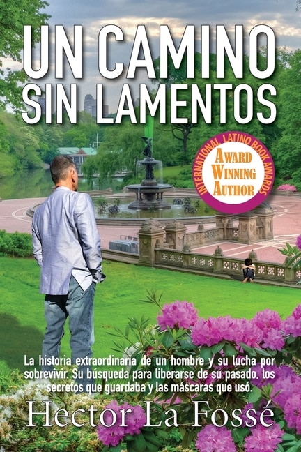Un Camino Sin Lamentos Book By Hector La Fosse, ('tp') | Indigo
