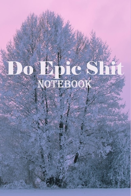 Do Epic Shit Notebook: sports Motivational, School Motivational ...