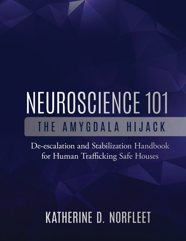 Neuroscience 101: The Amygdala Hijack: De-escalation And Stabilization ...