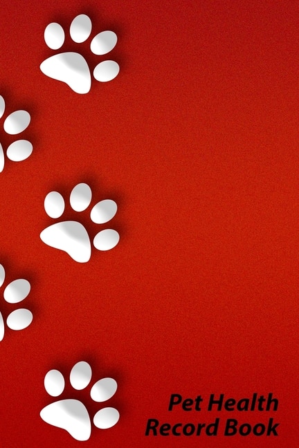 Pet Health Record Book: Veterinarian, Vaccination, And Health Care Log ...