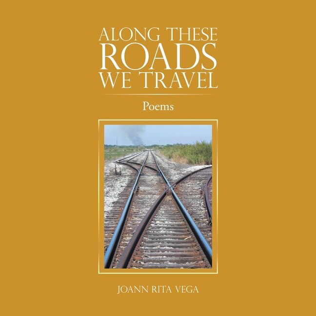 Along These Roads We Travel: Poems | Indigo