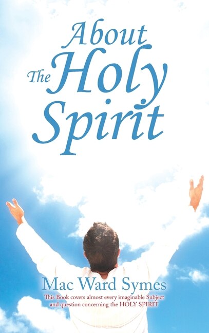 About the Holy Spirit | Indigo