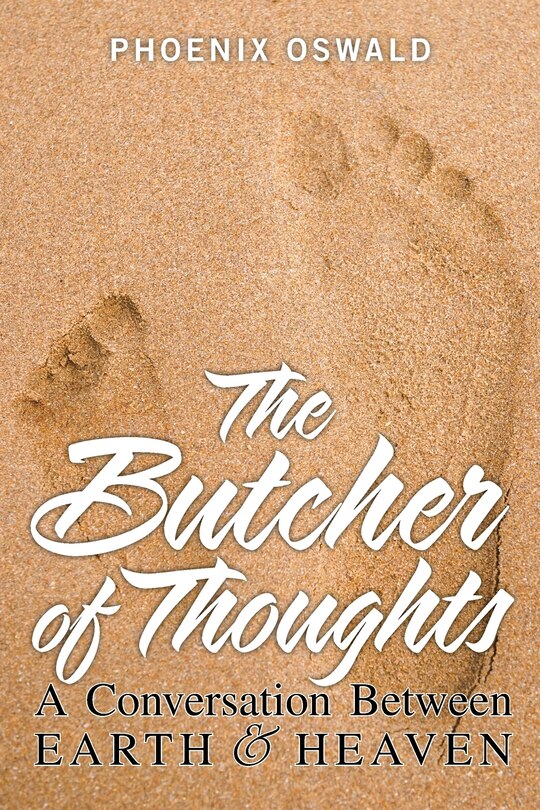 The Butcher of Thoughts: A Conversation Between Earth and Heaven | Indigo