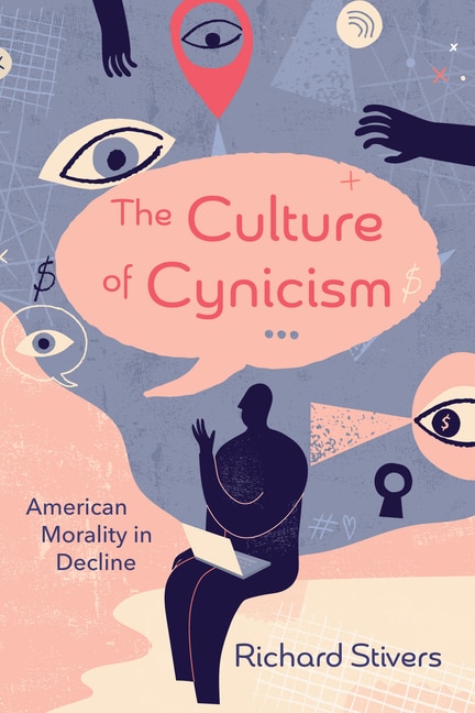 The Culture of Cynicism | Indigo