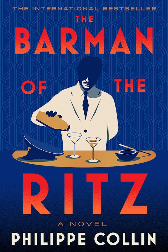 The Barman Of The Ritz Book By Philippe Collin, ('tp') | Indigo