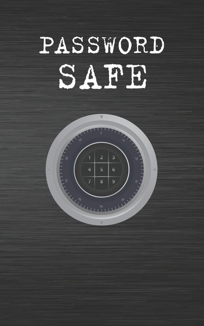 Password Safe: Username And Internet Password Keeper: Keypad Book By ...