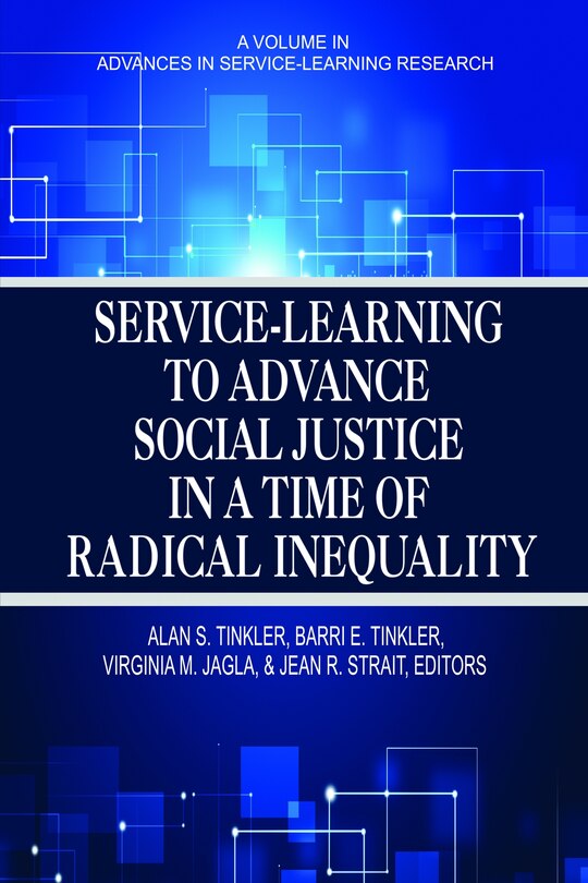 Service-learning To Advance Social Justice In A Time Of Radical ...