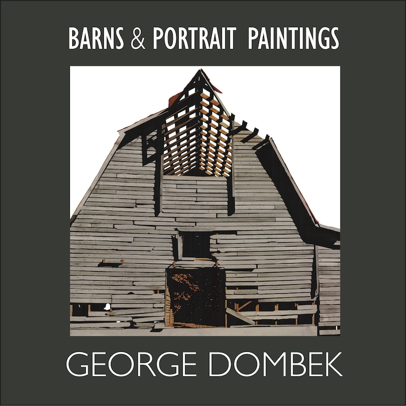 Barns And Portrait Paintings Book By George Dombek, ('tc') | Indigo