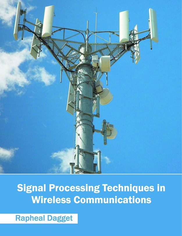 Signal Processing Techniques In Wireless Communications Tc Indigo