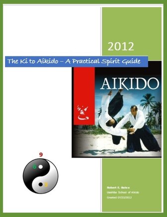 The Aikido Student Handbook: A Guide To The Philosophy, Spirit, Etiquette And Training Methods ...