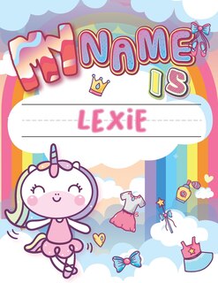 My Name Is Lexie: Personalized Primary Tracing Book / Learning How To ...